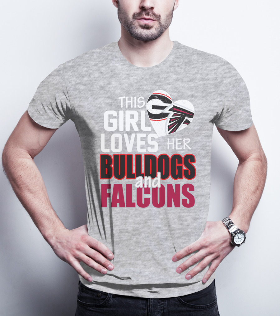 This Girl Loves Her Bulldogs And Falcons T-Shirt