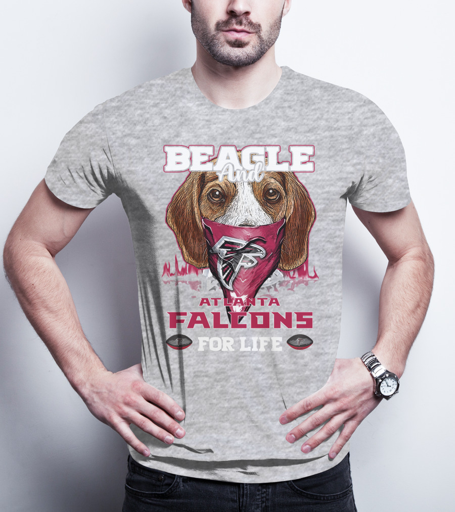 Beagle And Atlanta Falcons For Life T-Shirt