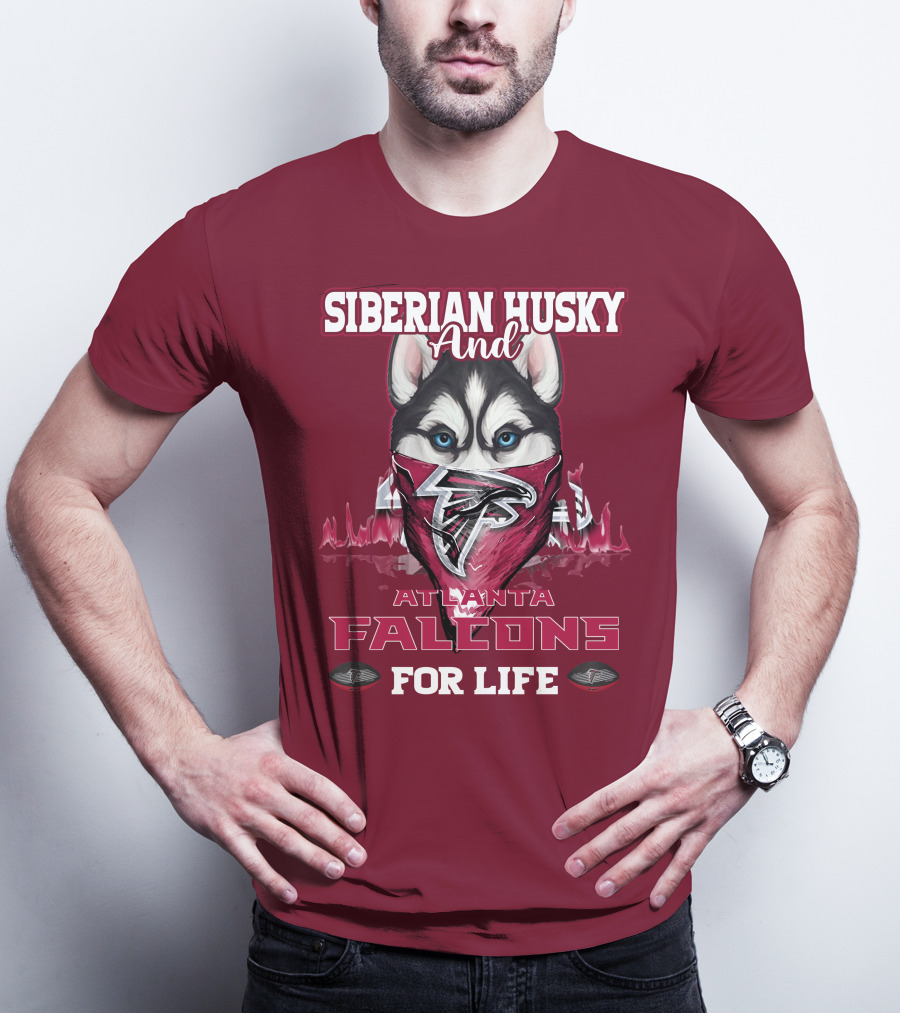 Siberian Husky And Atlanta Falcons For Life T-Shirt
