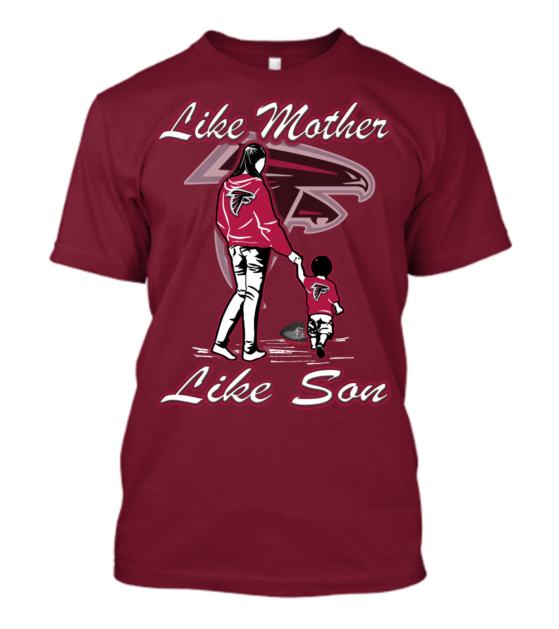 Like Mother Like Son Atlanta Falcons T-Shirt