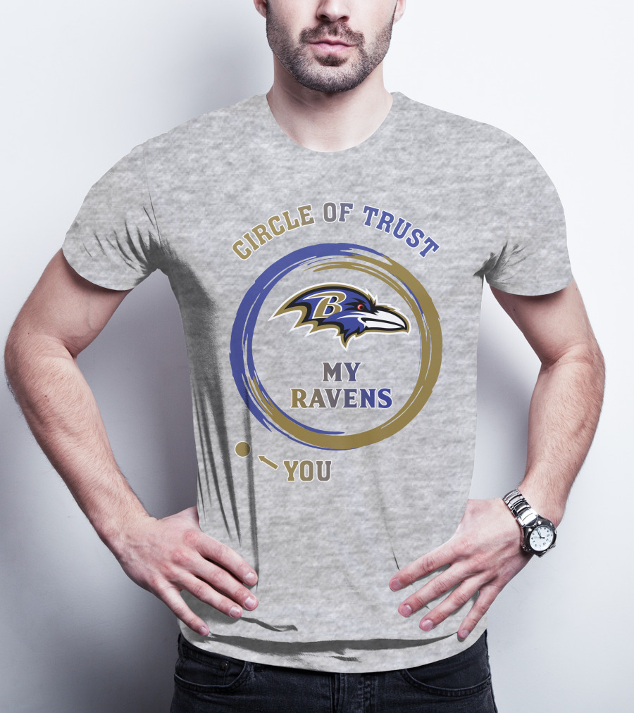 Circle Of Trust My Ravens Baltimore Ravens T-Shirt