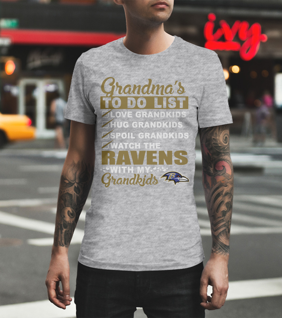 Grandma's To Do List Love Hug Spoil Watch The Ravens With My Grandkids T-Shirt
