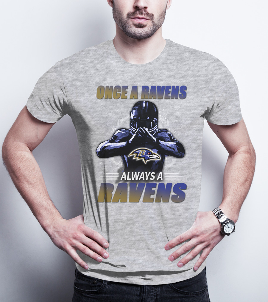Once A Ravens Always A Ravens Baltimore Ravens T-Shirt