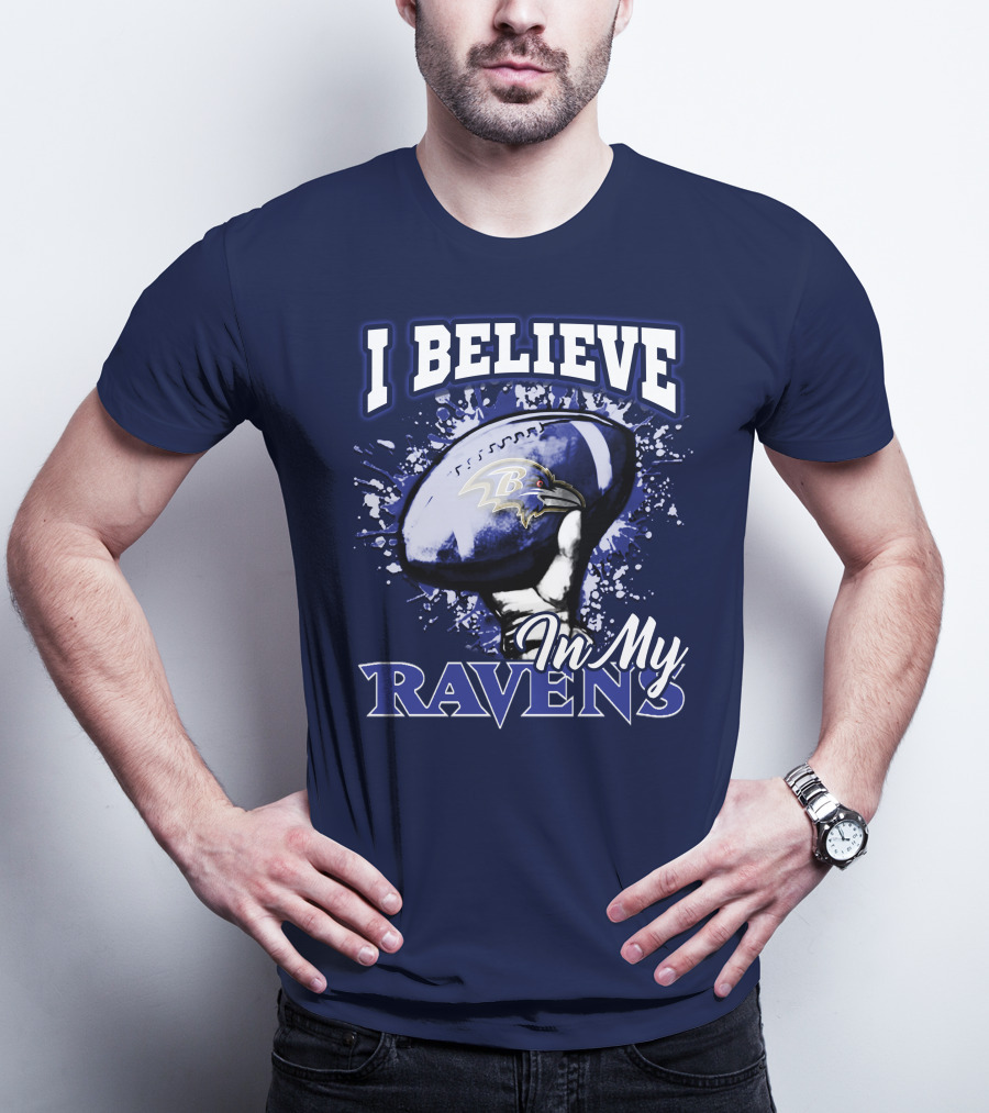 I Believe In My Ravens T-Shirt