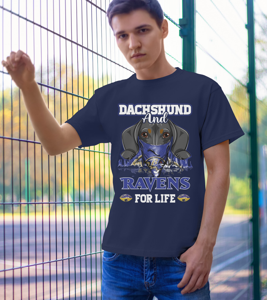 Dachshund And Ravens For Life Baltimore Ravens T-Shirt