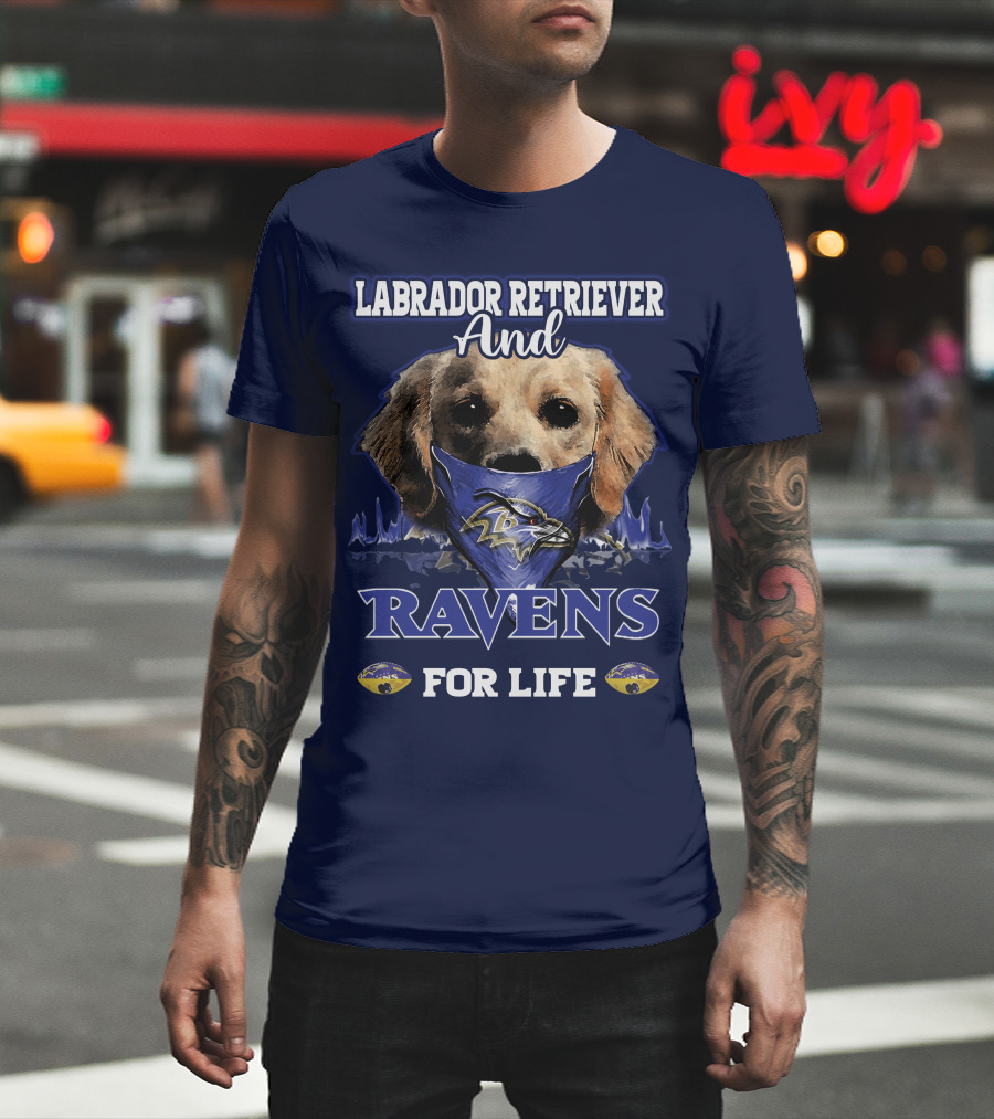 Labrador Retriever And Ravens For Life Baltimore Ravens T-Shirt