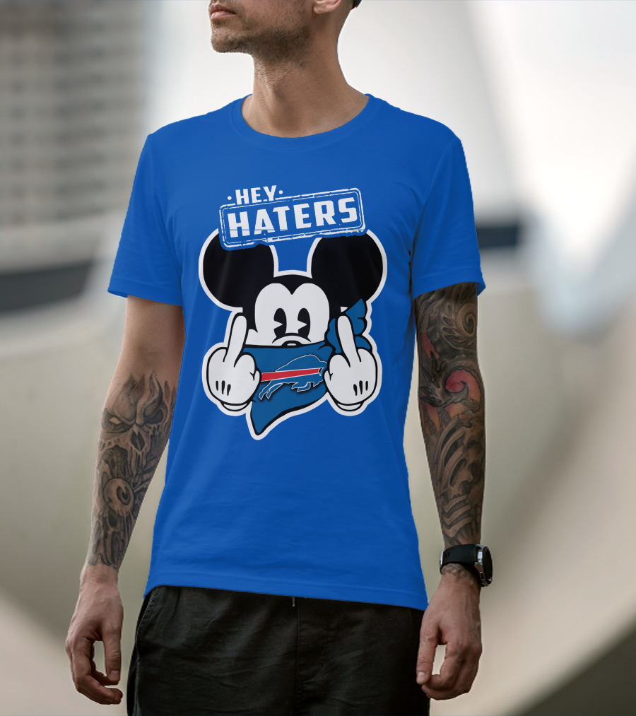 Hey Haters Mick Buffalo Bills T-Shirt