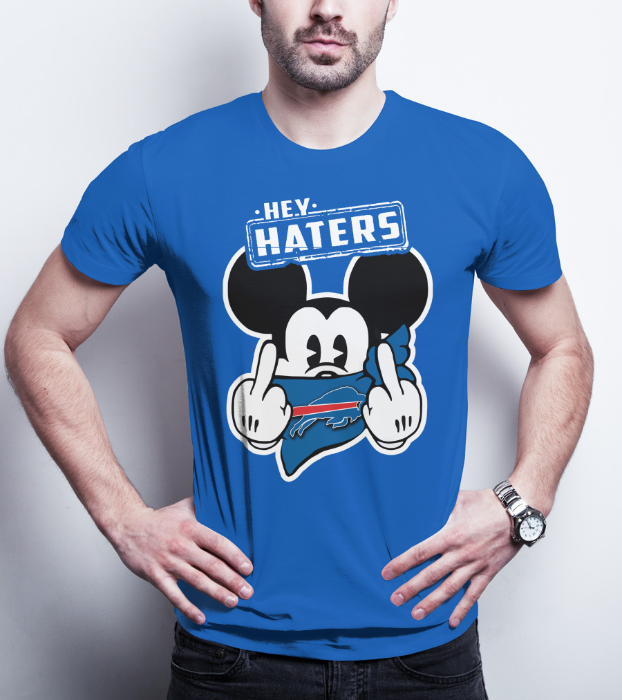 Hey Haters Mick Buffalo Bills T-Shirt