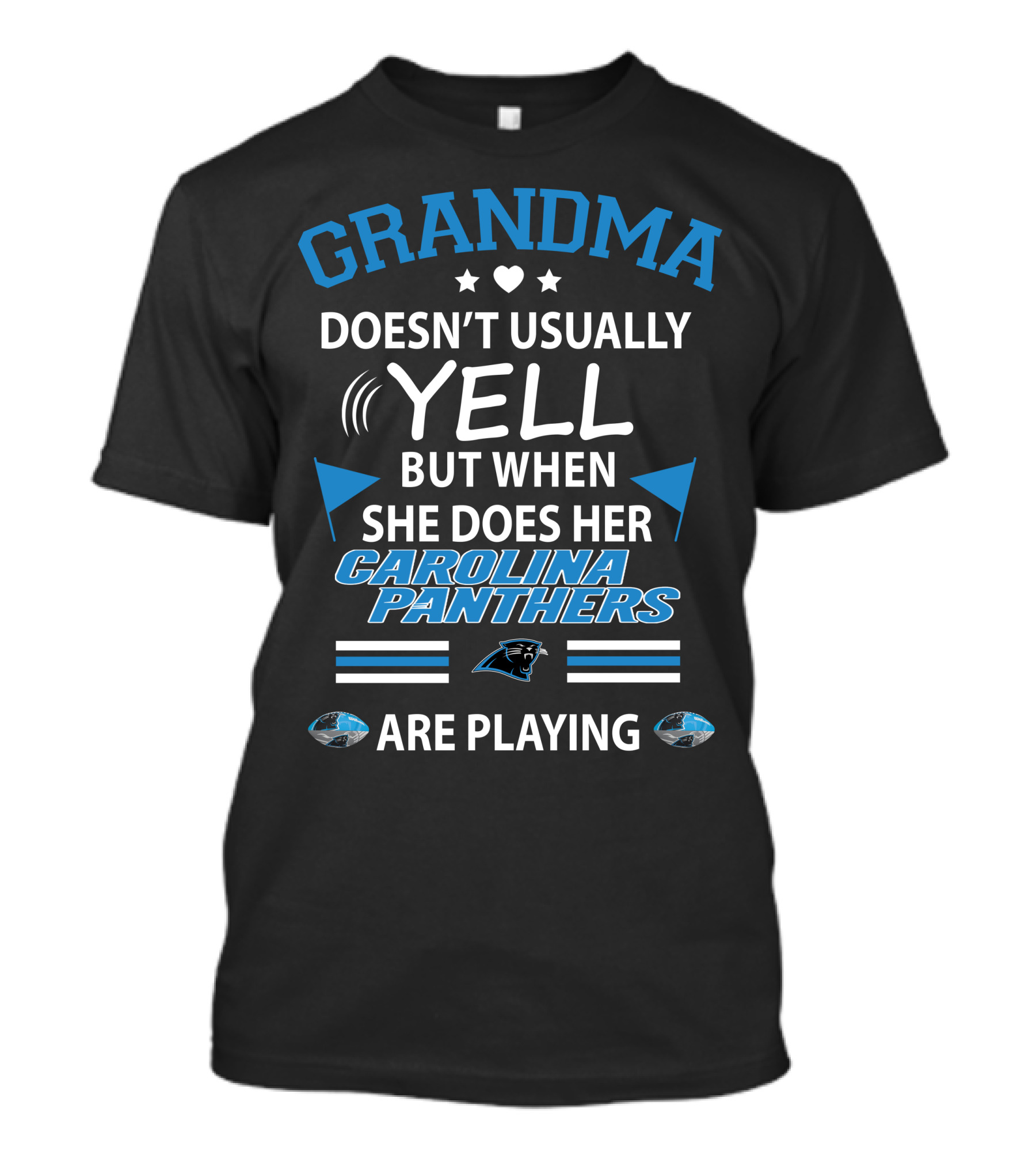 Grandma Doesn't Usually Yell But When She Does Her Carolina Panthers Are Playing T-Shirt