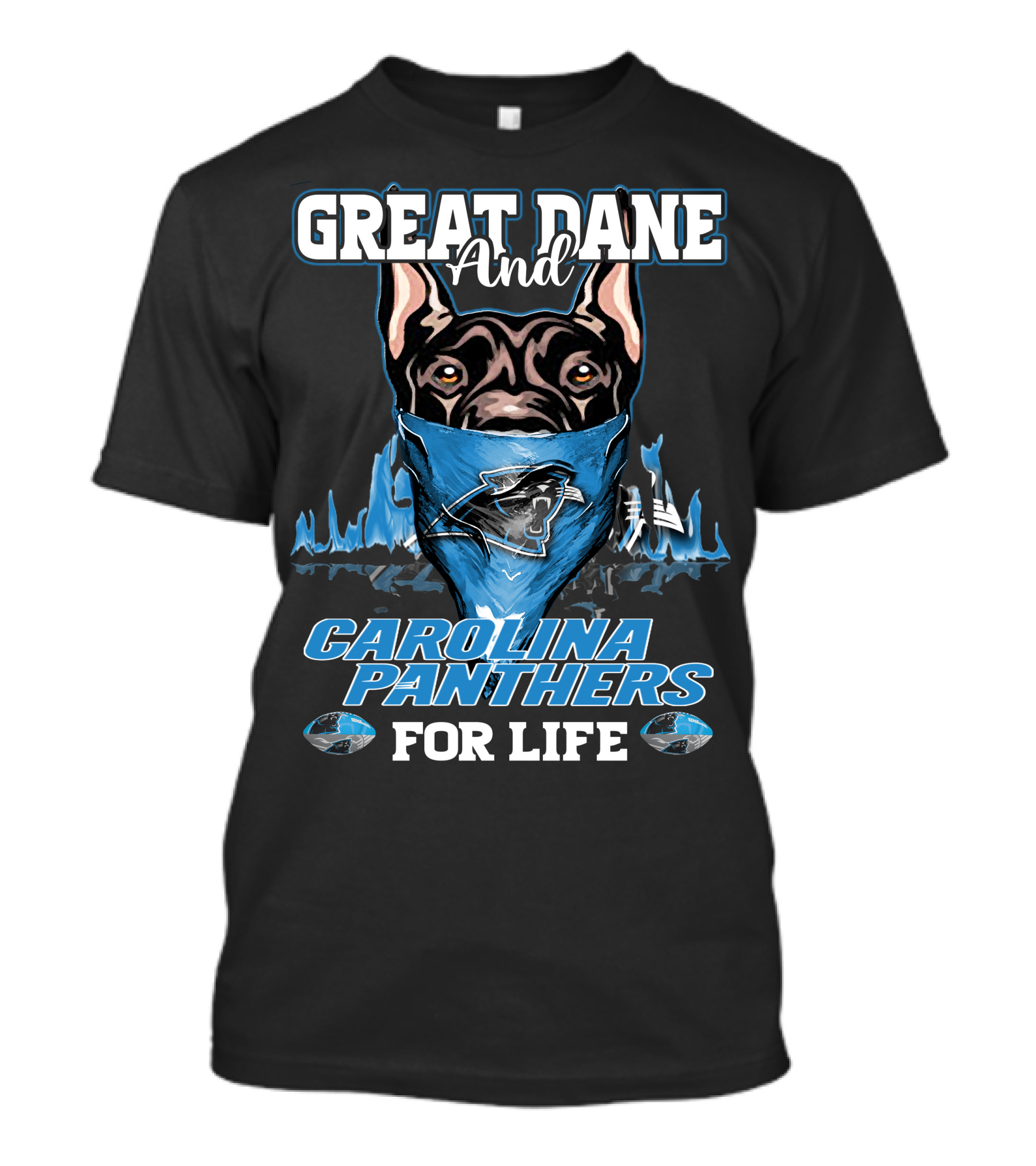 Great Dane And Carolina Panthers For Life T-Shirt