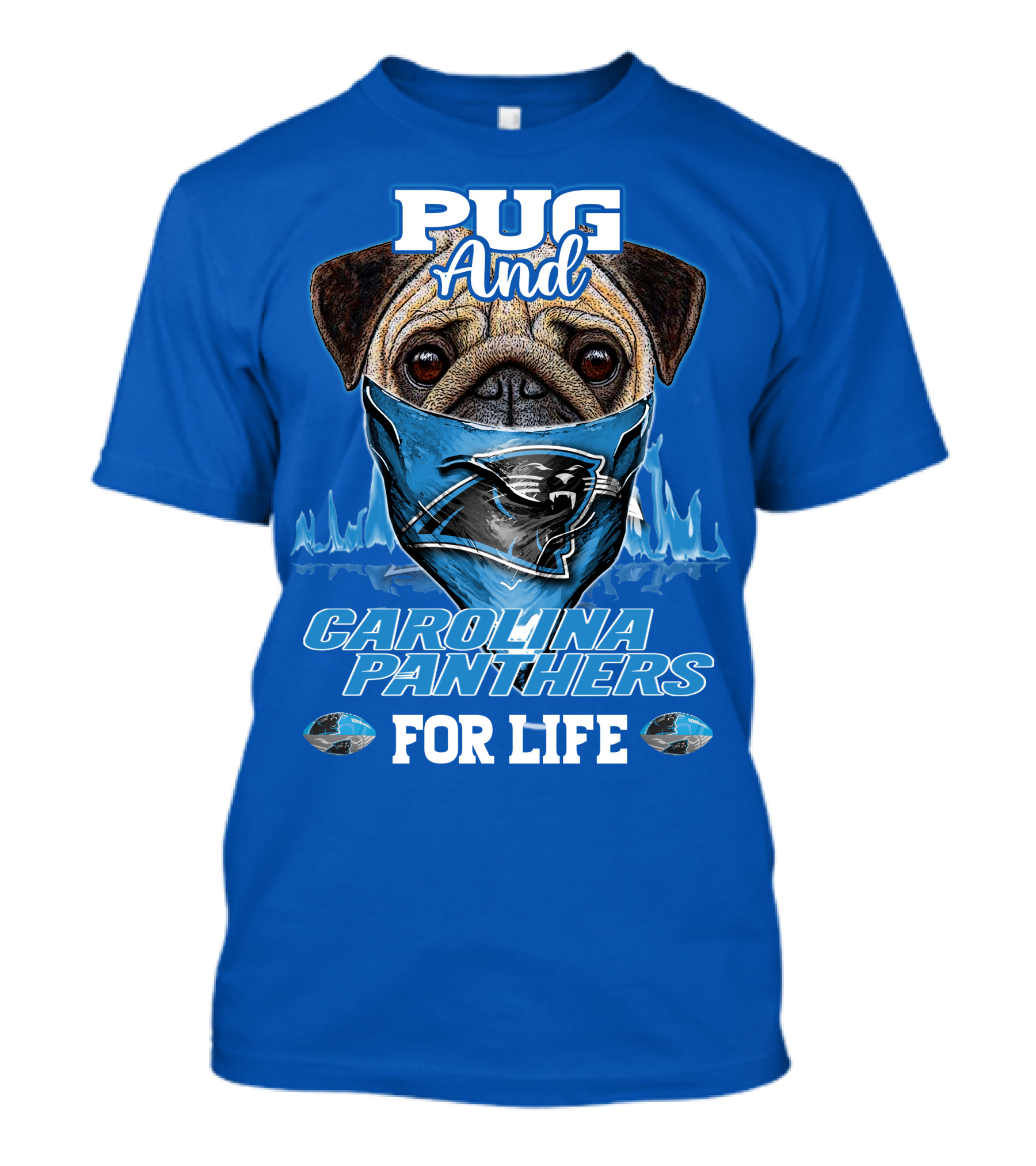 Pug And Carolina Panthers For Life T-Shirt