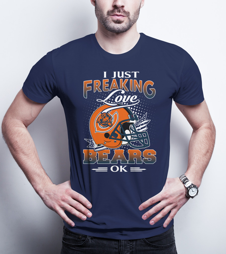 I Just Freaking Love Bears Ok Chicago Football Helmet T-Shirt