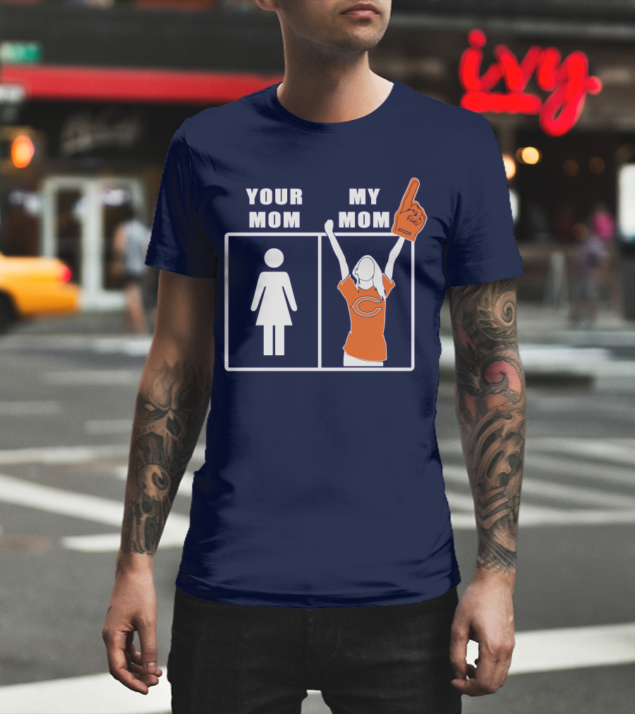 Your Mom My Mom Chicago Bears Fan T-Shirt