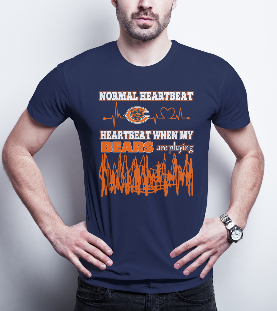 Normal Heartbeat Chicago Bears Heartbeat When My Bears Are Playing T-Shirt