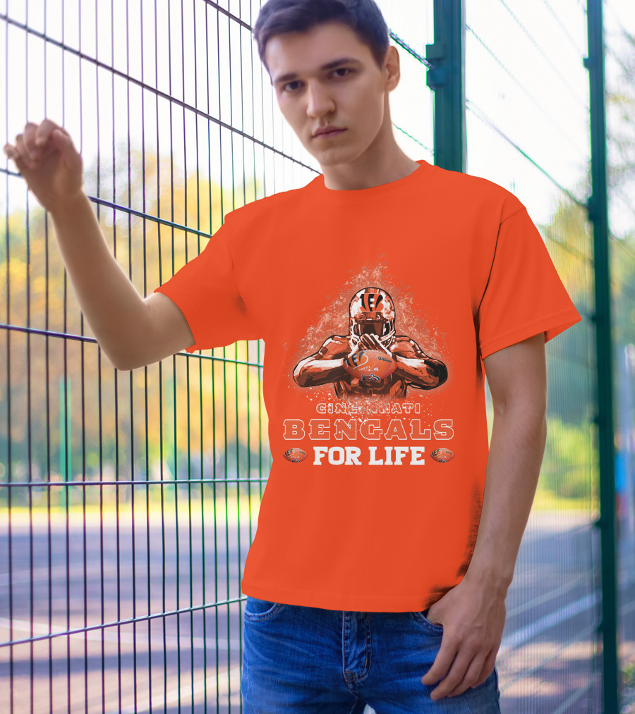 Cincinnati Bengals For Life T-Shirt