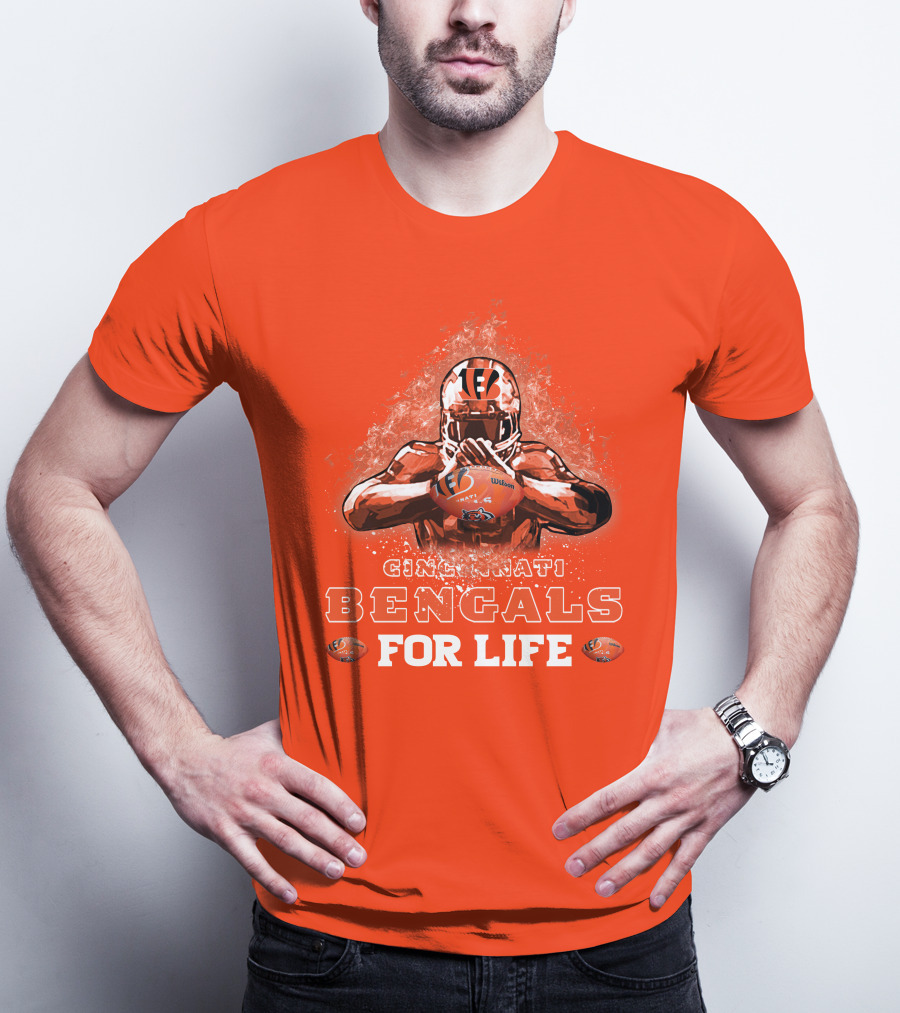 Cincinnati Bengals For Life T-Shirt