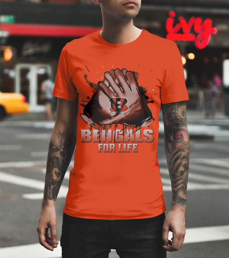 Cincinnati Bengals For Life Hands T-Shirt
