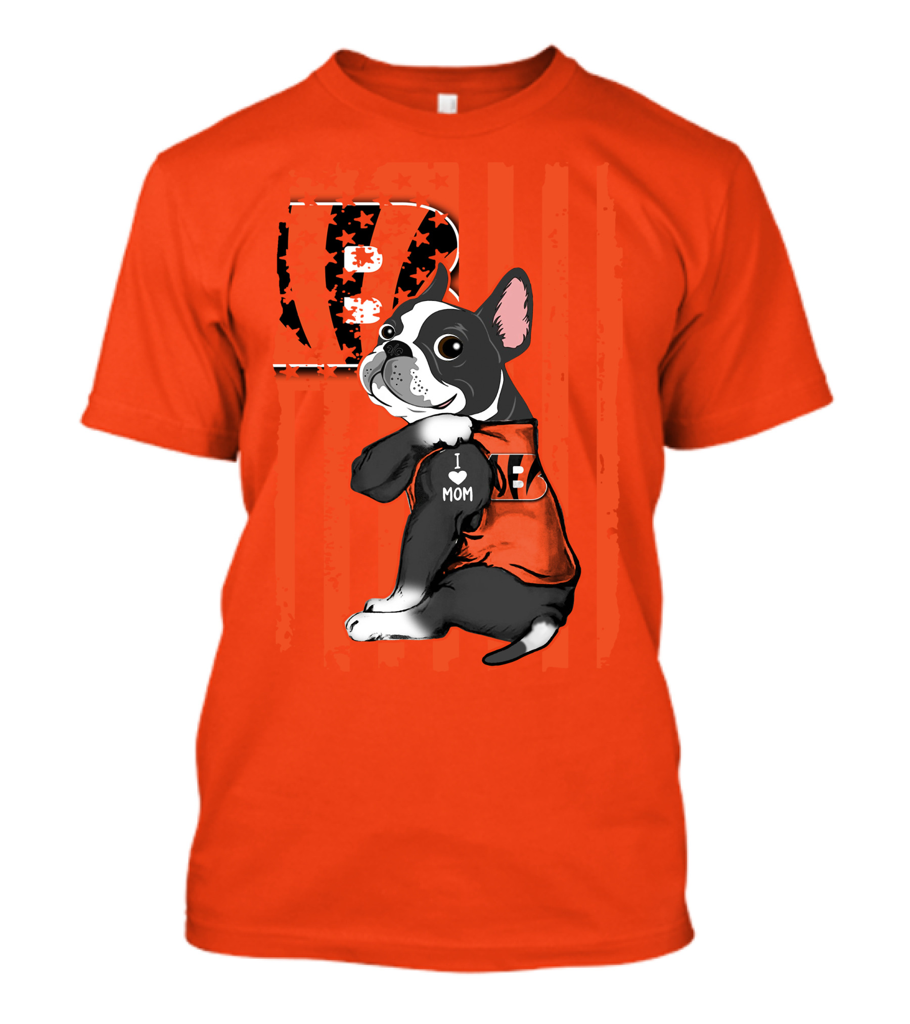 Boston Terrier Cincinnati Bengals B Stripes I Love Mom Football Fan Dog T-Shirt