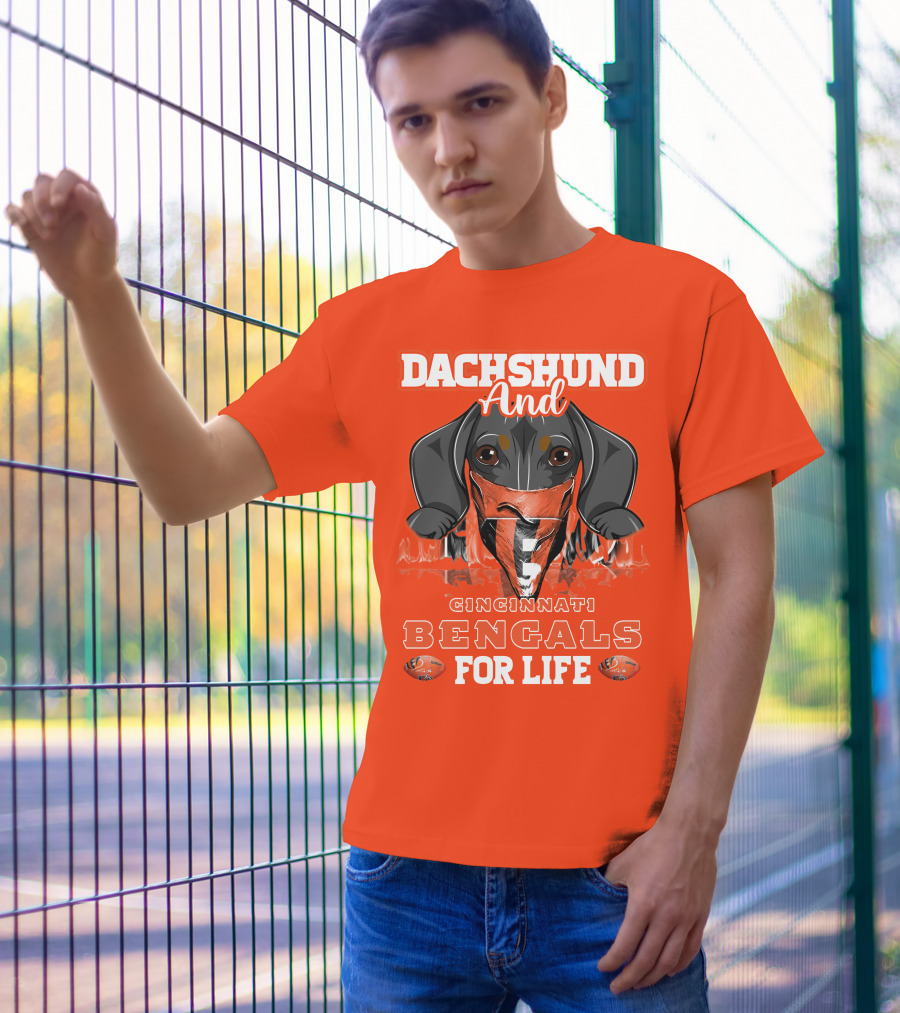 Dachshund And Cincinnati Bengals For Life T-Shirt