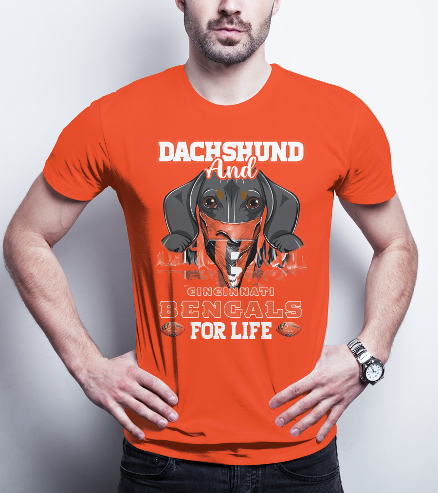 Dachshund And Cincinnati Bengals For Life T-Shirt