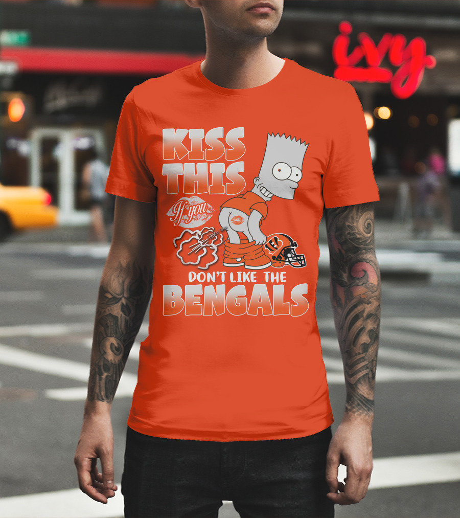 Bart Simpson Kiss This If You Don't Like The Bengals T-Shirt