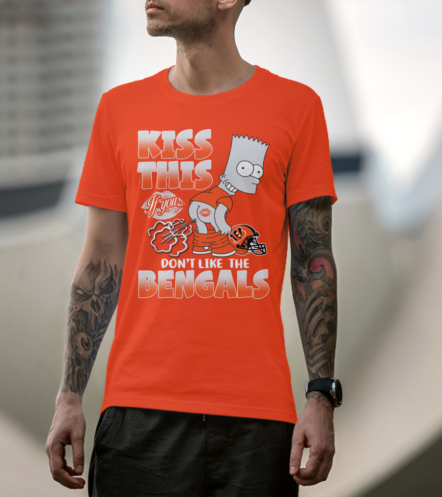 Bart Simpson Kiss This If You Don't Like The Bengals T-Shirt