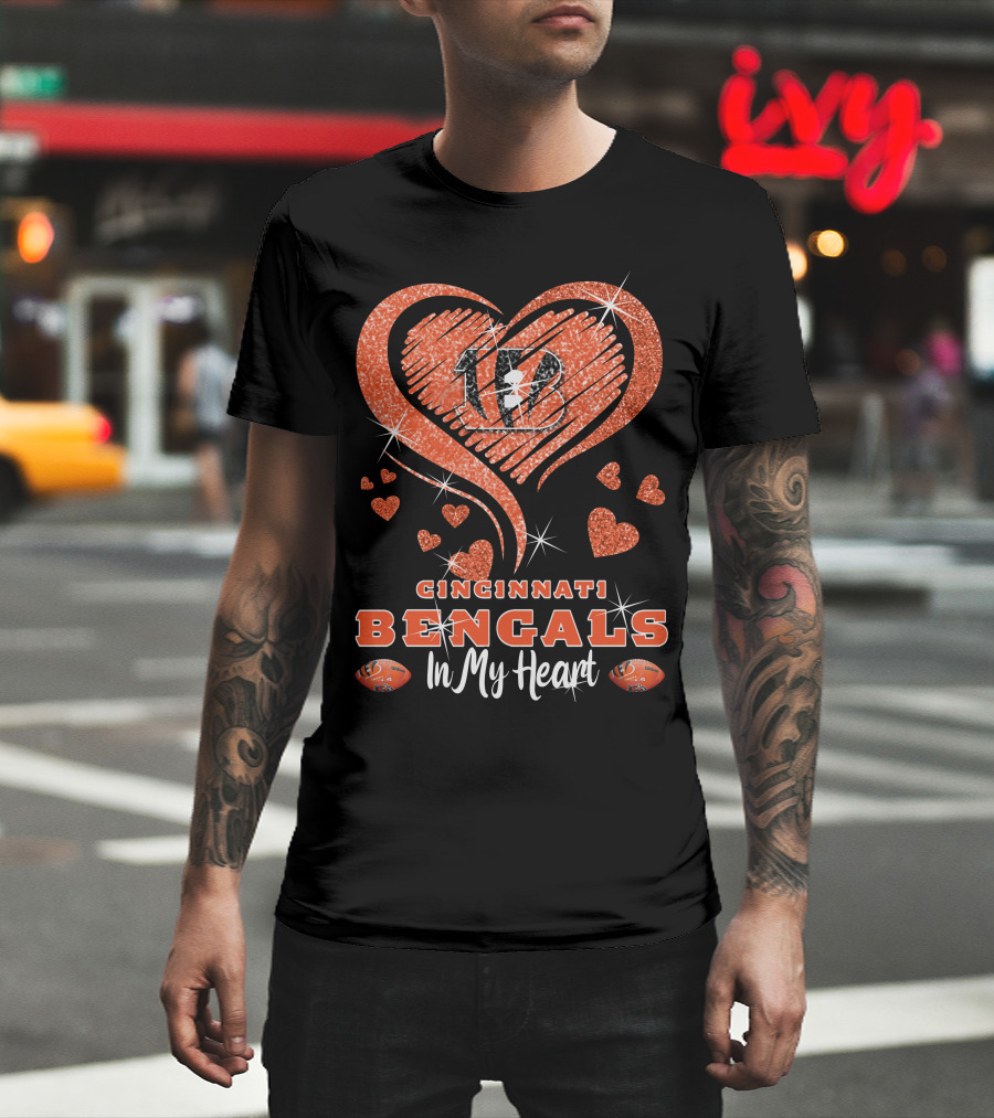 Cincinnati Bengals In My Heart Sparkling Heart Design With Glitter And Football Elements T-Shirt