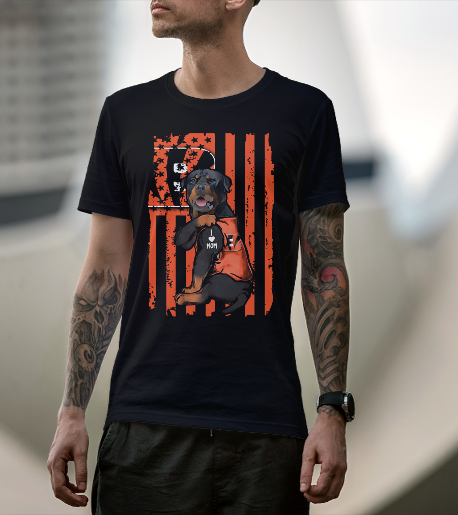 Cincinnati Bengals Rottweiler I Love Mom Football Fan Gear T-Shirt