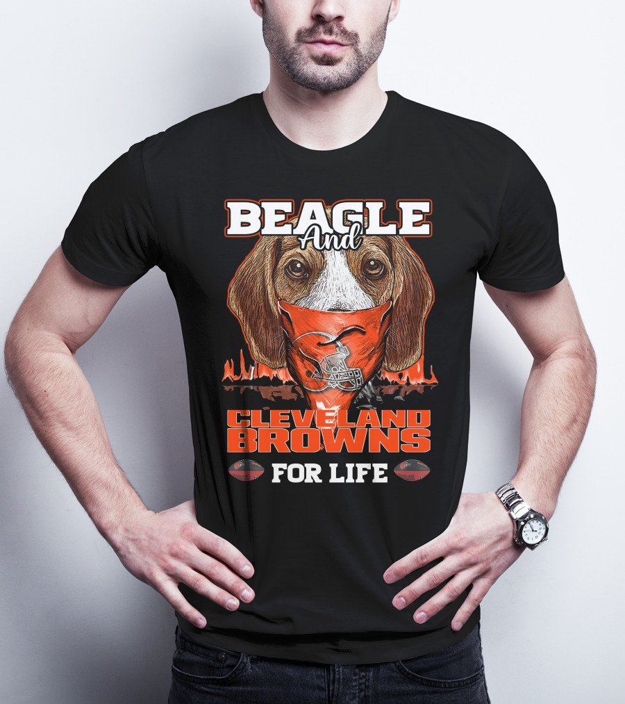 Beagle And Cleveland Browns For Life T-Shirt