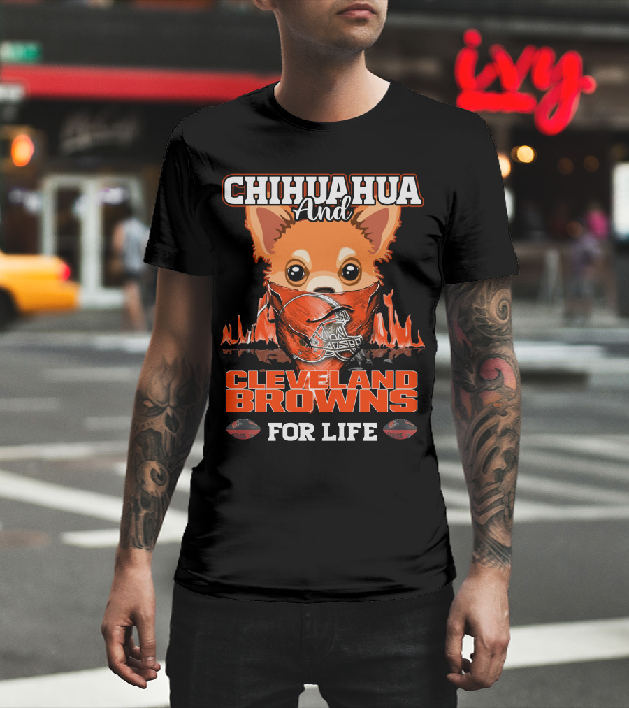 Chihuahua And Cleveland Browns For Life Football Helmet T-Shirt