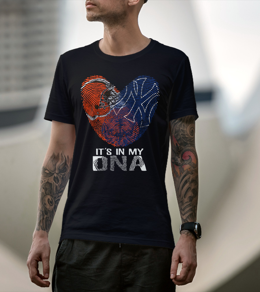 Cleveland Browns New York Yankees It's In My Dna T-Shirt