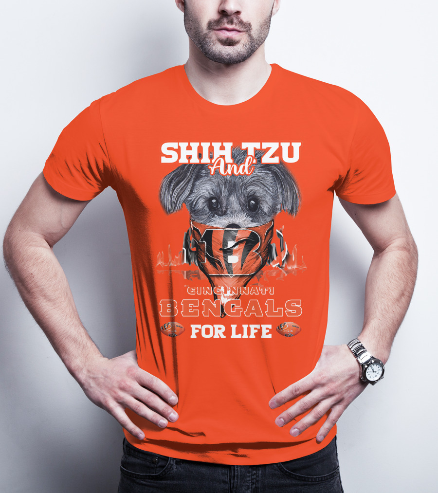 Shih Tzu And Cincinnati Bengals For Life T-Shirt
