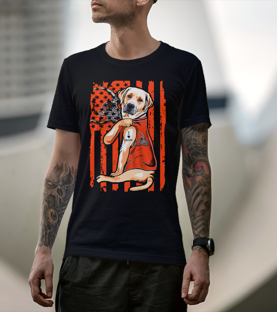 Labrador Retriever In Cleveland Browns Colors With Football Helmet And I Love Mom Tattoo T-Shirt