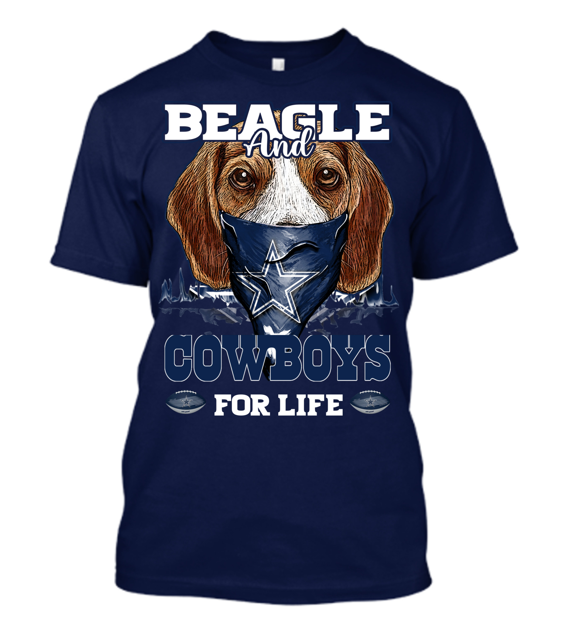 BEAGLE AND COWBOYS FOR LIFE DALLAS COWBOYS T-Shirt
