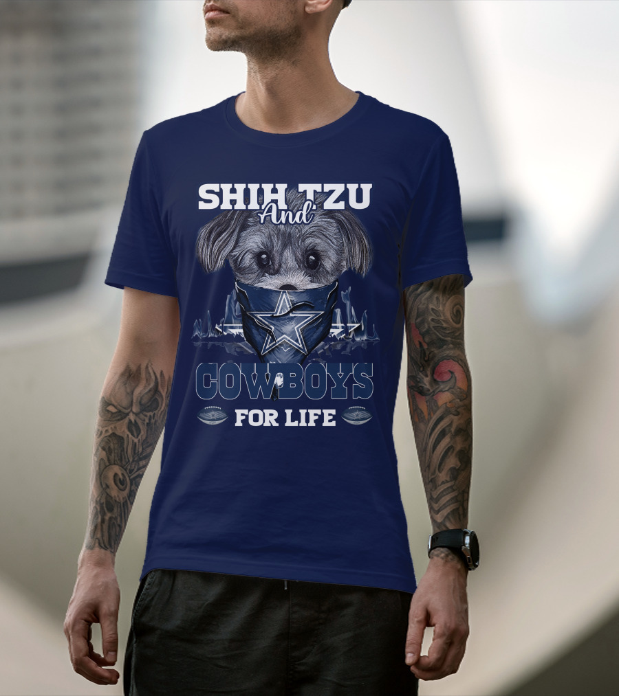 SHIH TZU And COWBOYS For Life T-Shirt