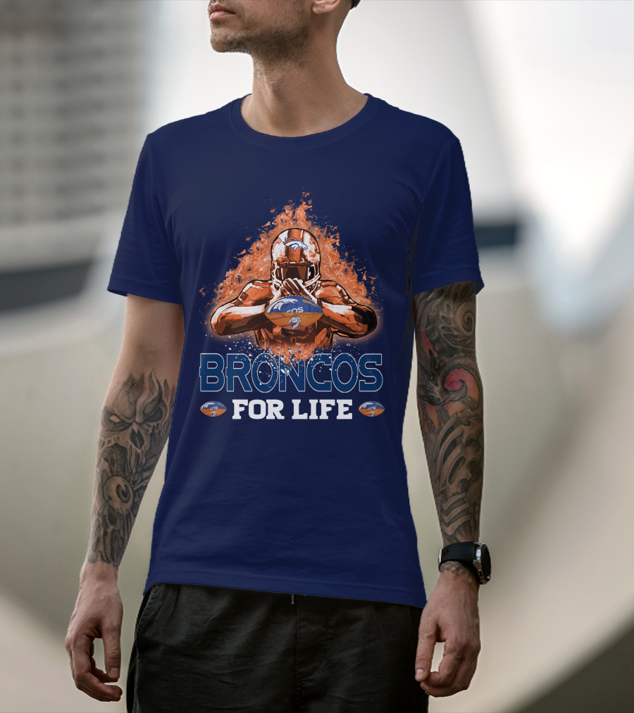 Broncos For Life Denver Broncos T-Shirt