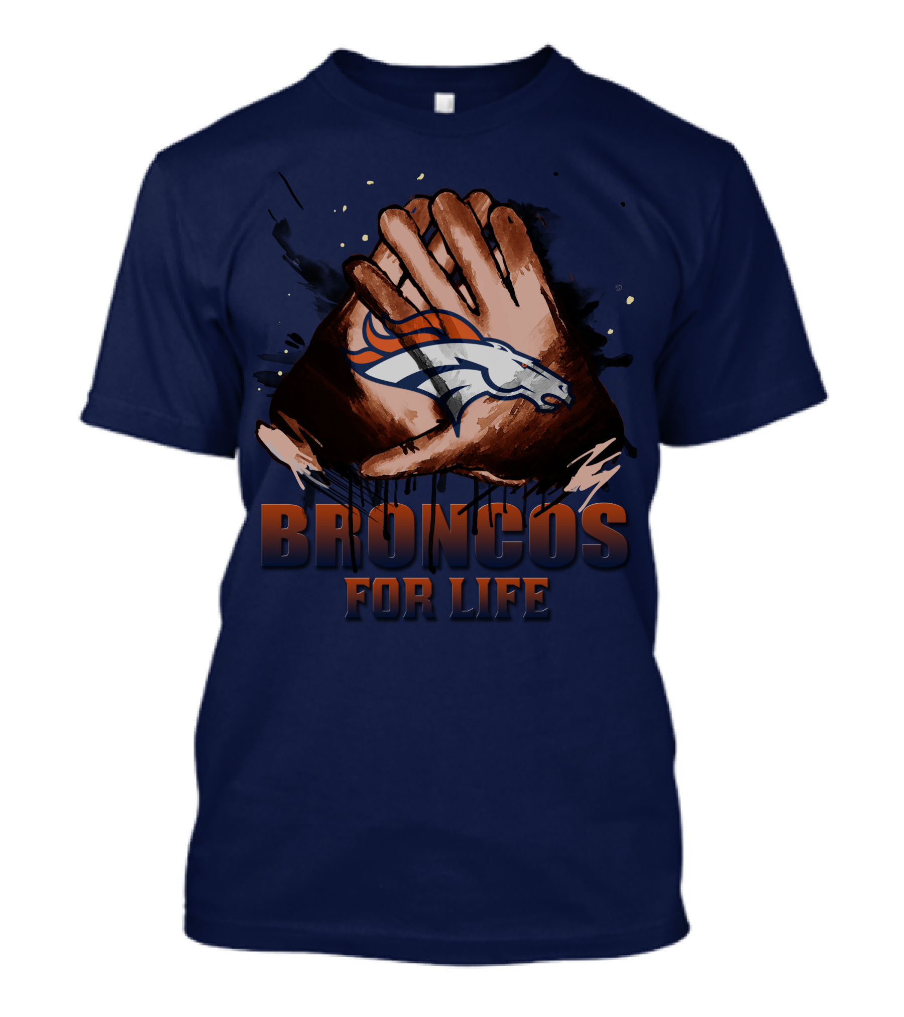 Denver Broncos For Life Football Fan Gloves T-Shirt