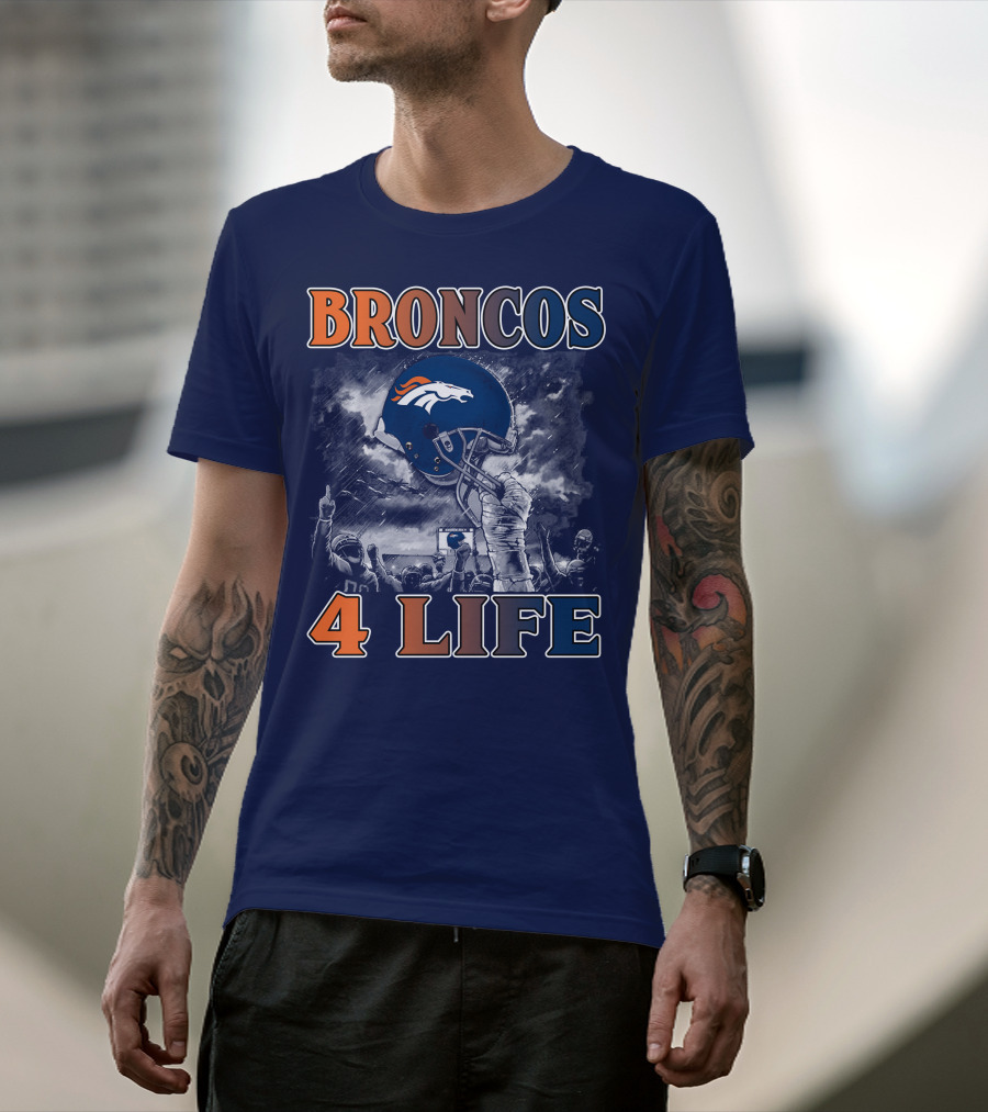 Broncos 4 Life Denver Broncos Helmet And Fans Celebration T-Shirt