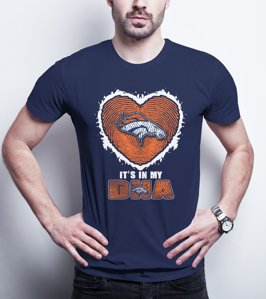 Denver Broncos Heart It's In My Dna T-Shirt