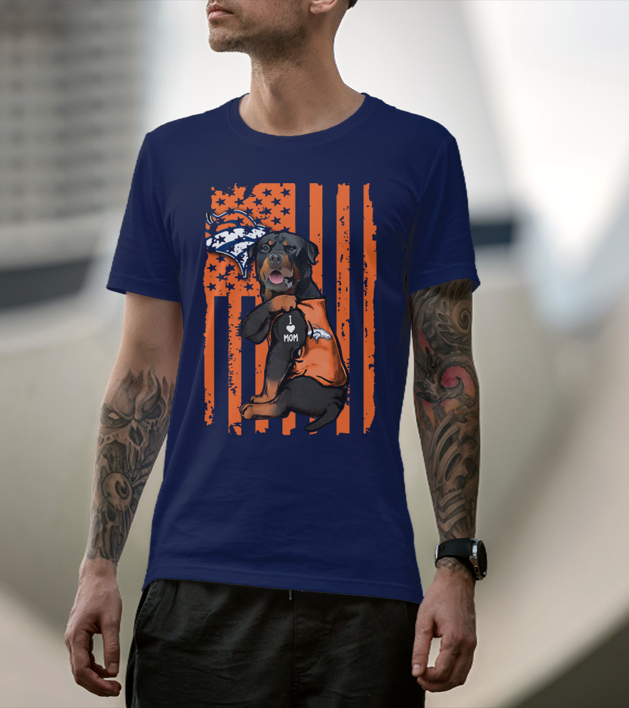 Rottweiler I Love Mom Denver Broncos Usa Flag T-Shirt