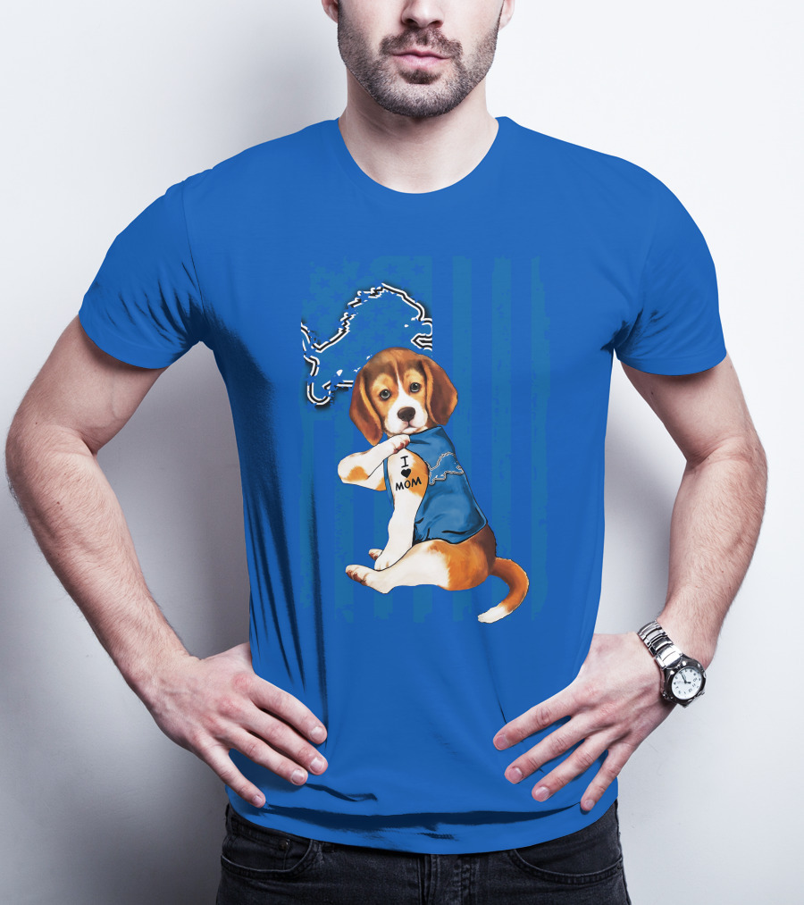 Beagle Wearing I Love Mom Shirt With Detroit Lions Logo And Blue T-Shirt