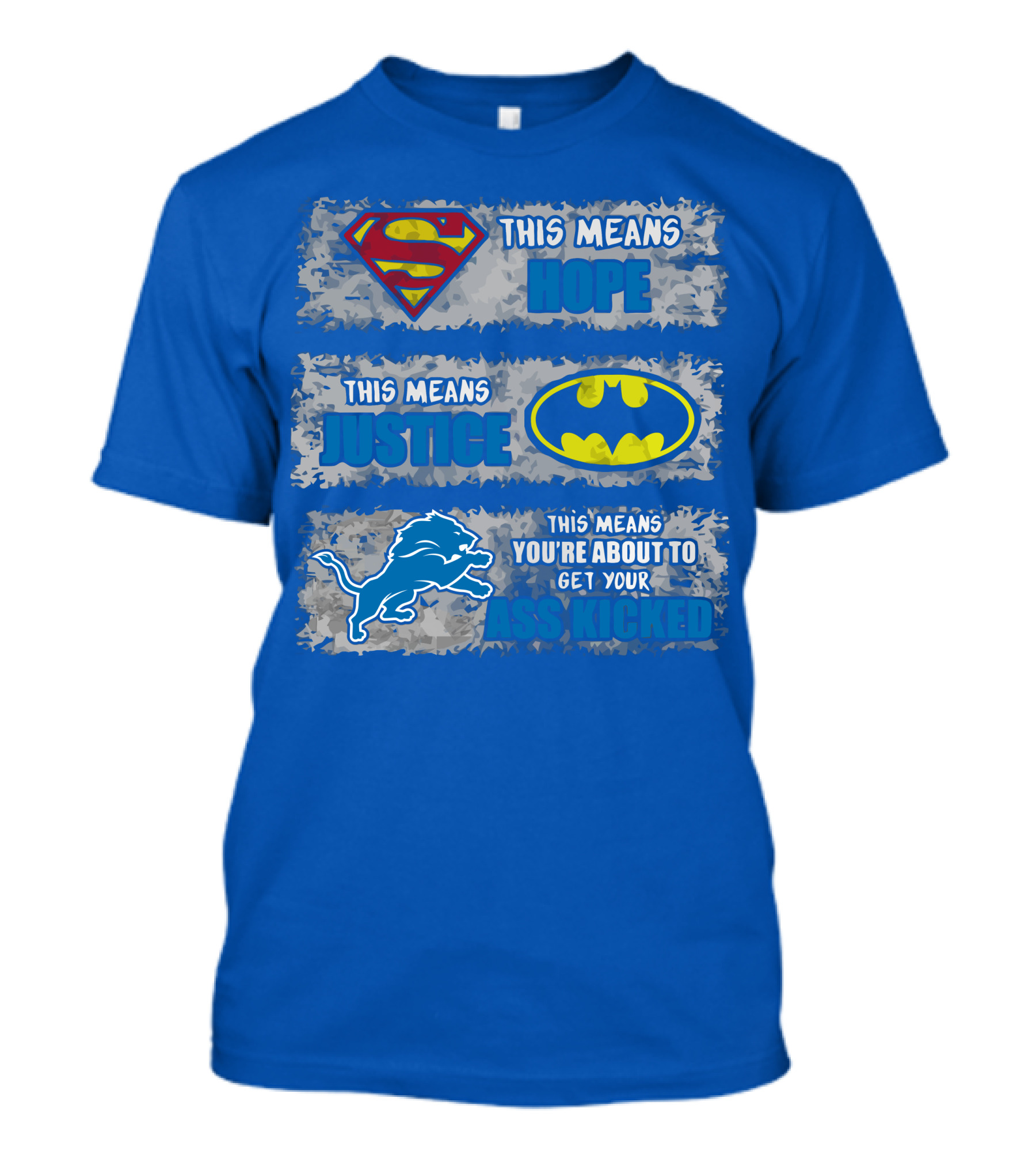 Superman Batman Detroit Lions This Means Hope Justice Ass Kicked T-Shirt