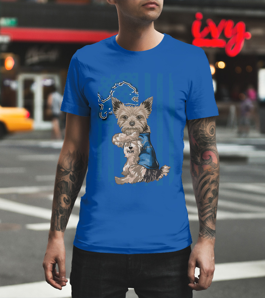 Yorkshire Terrier I Love Mom Detroit Lions T-Shirt