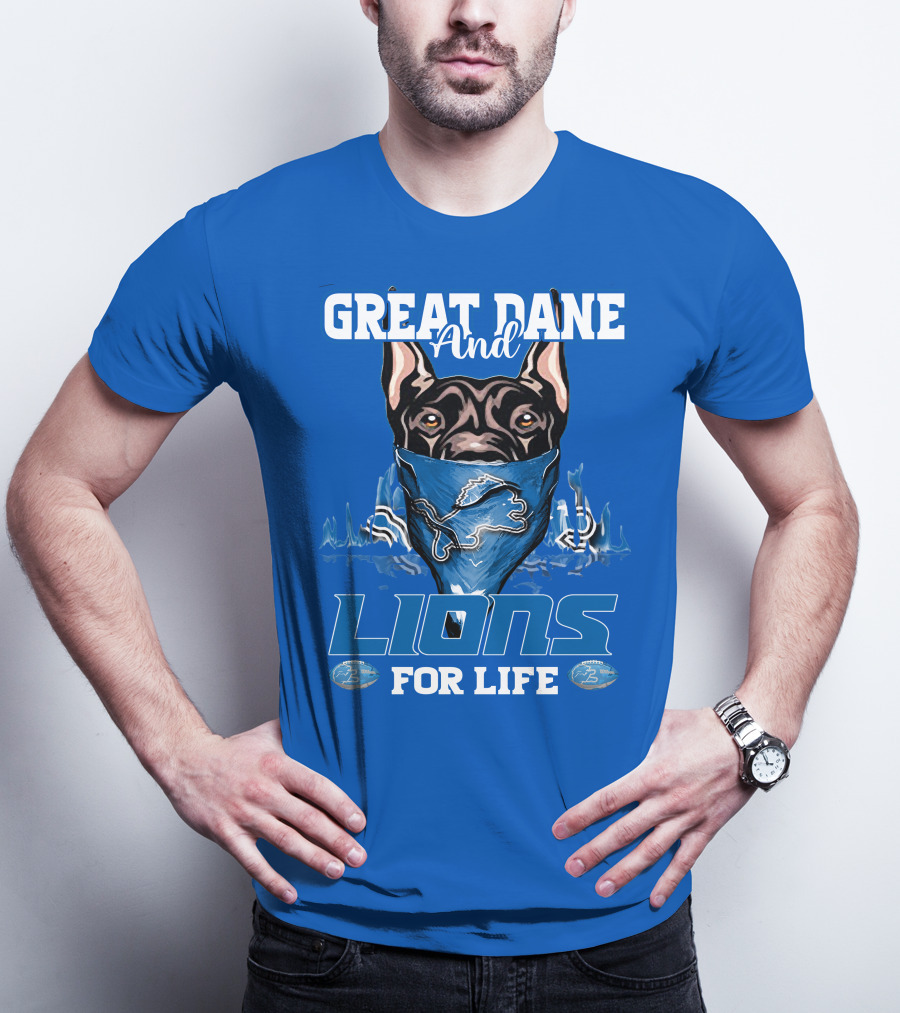 GREAT DANE AND DETROIT LIONS FOR LIFE T-Shirt