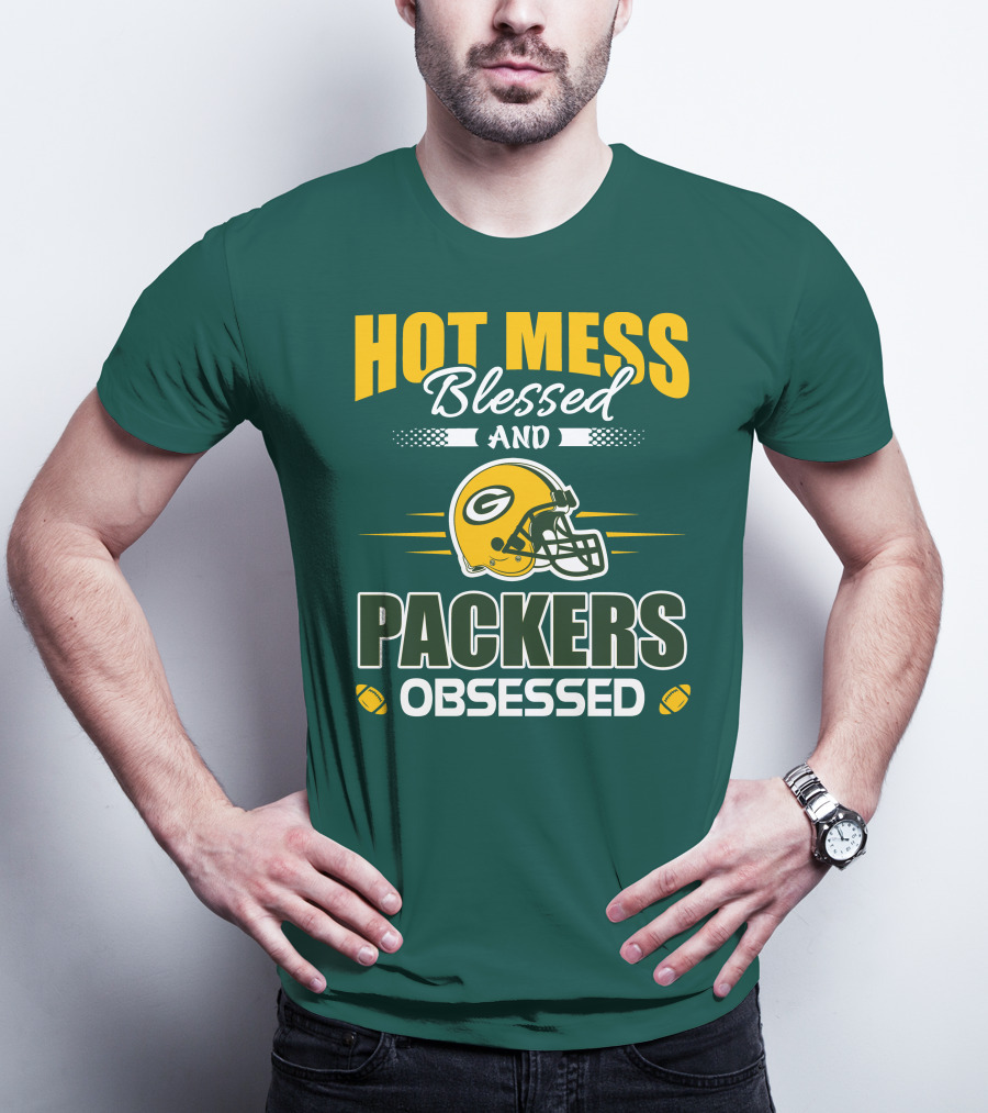 Hot Mess Blessed And Packers Obsessed T-Shirt