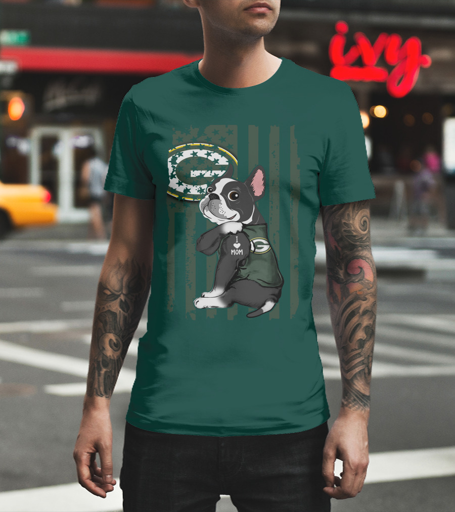 Boston Terrier Holding I Love Mom Green Bay Packers T-Shirt
