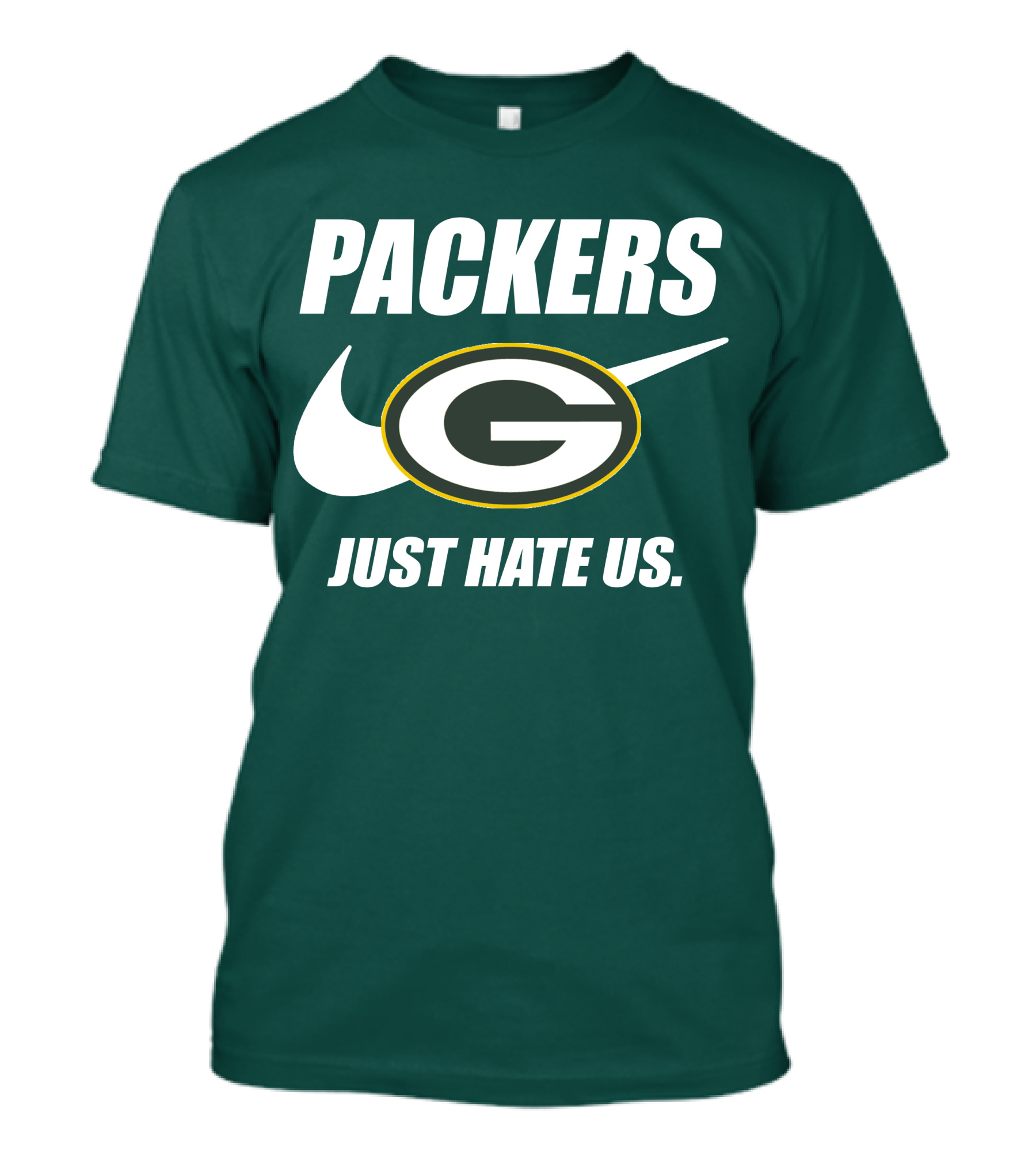 Packers Just Hate Us 60 Green Bay T-Shirt
