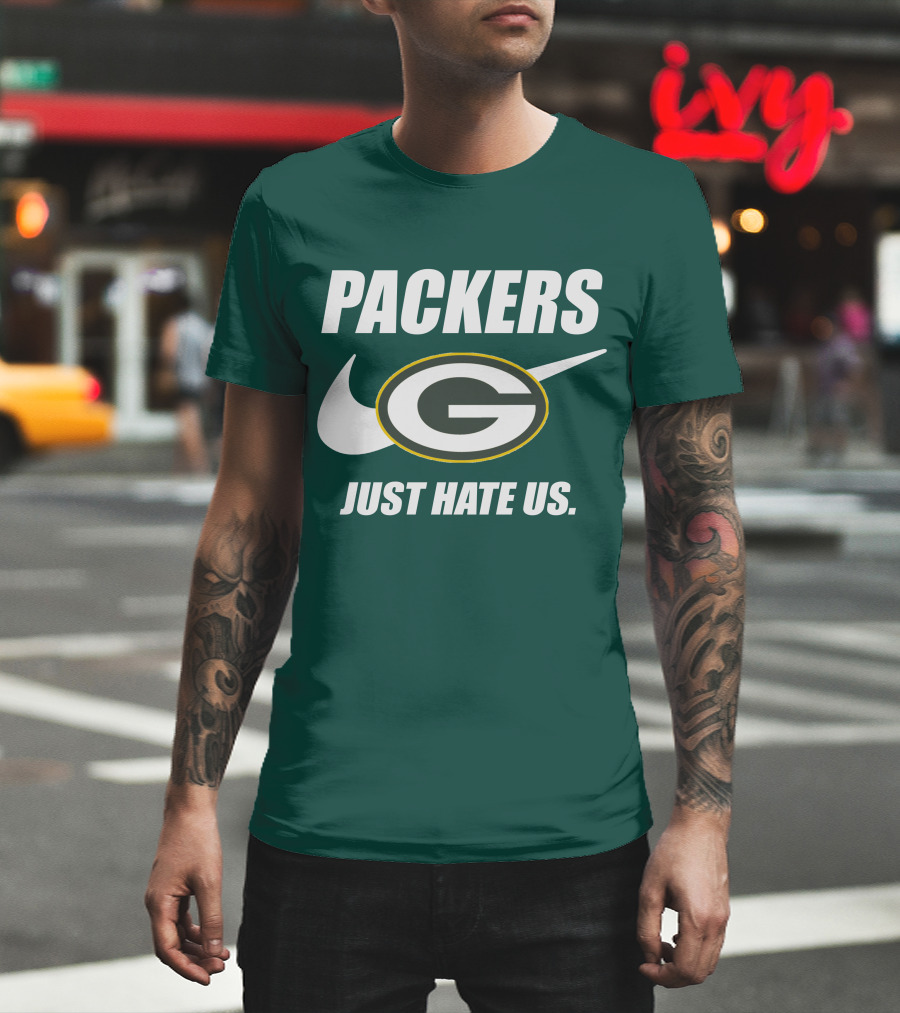 Packers Just Hate Us 60 Green Bay T-Shirt