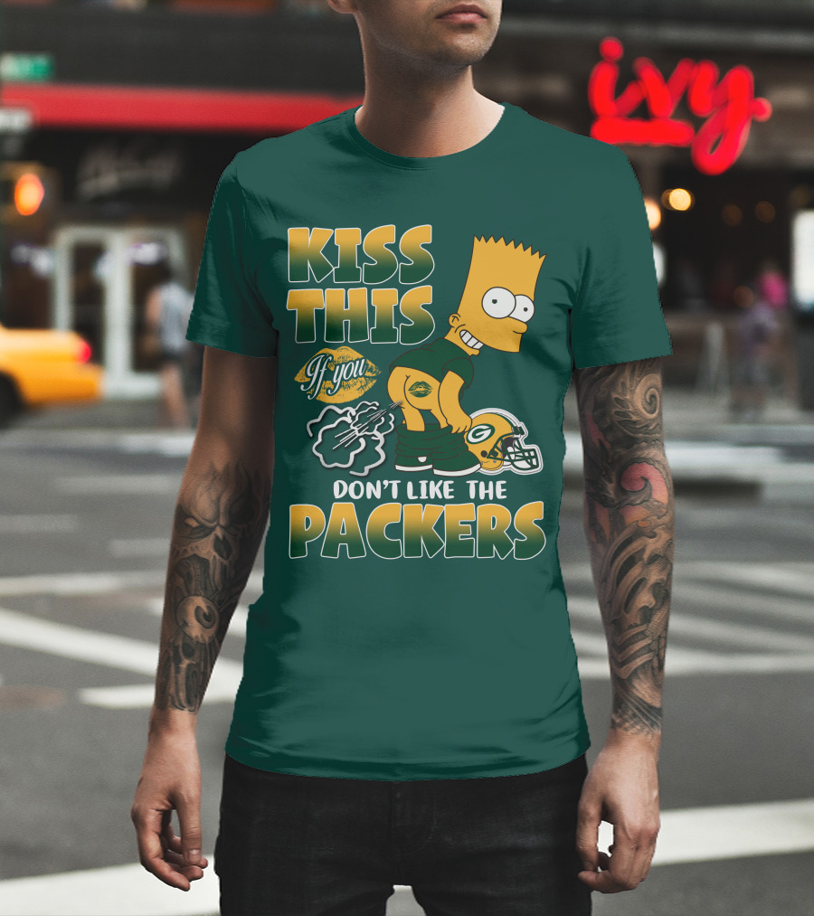 Green Bay Packers Kiss This Bart Simpson Don't Like The Packers T-Shirt