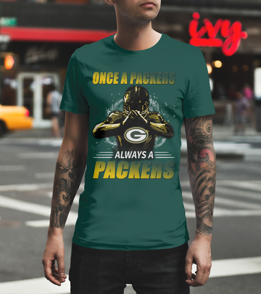 Once A Packers Always A Packers Green Bay Packers 38 T-Shirt